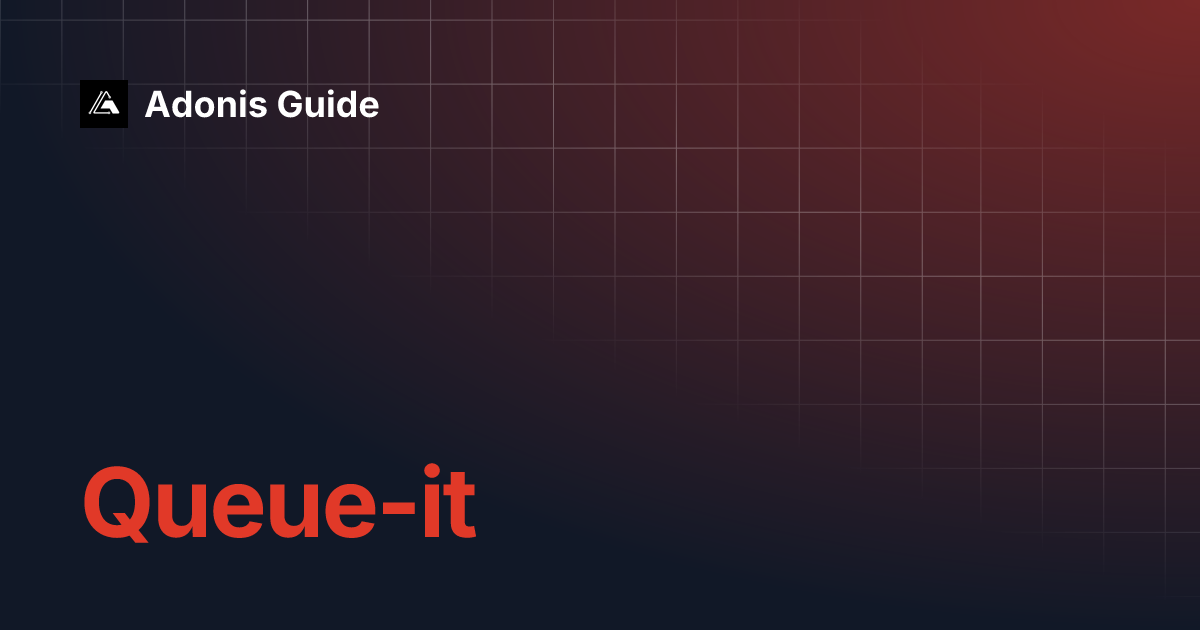 Queue-it | Adonis Guide