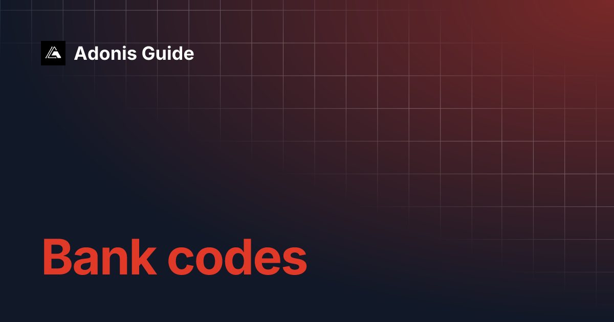 Bank codes | Adonis Guide