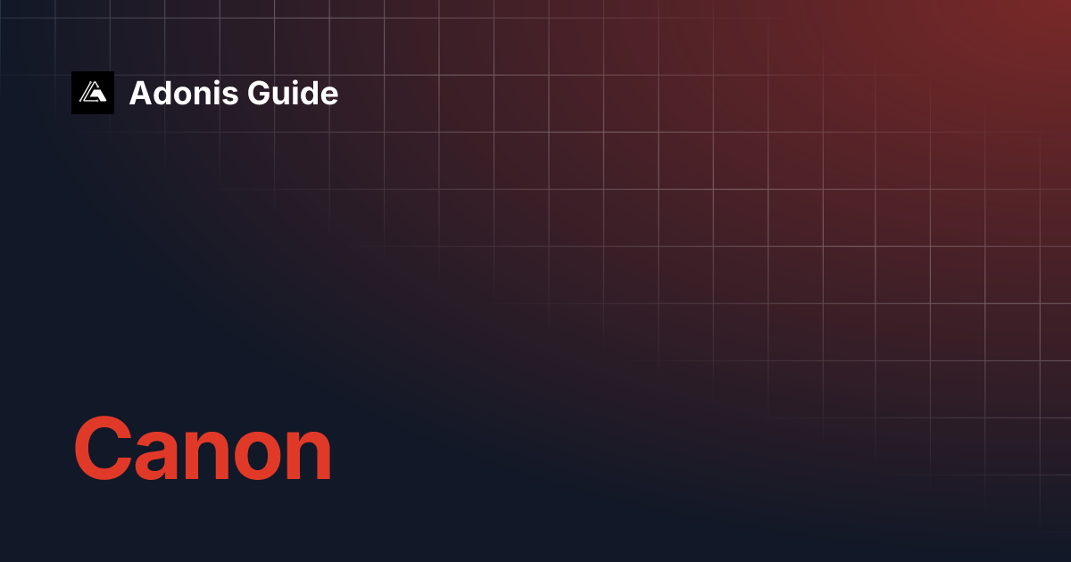 Canon | Adonis Guide